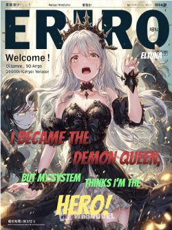 I Became the Demon Queen, but My System Thinks I’m the Hero! | Scribble Hub