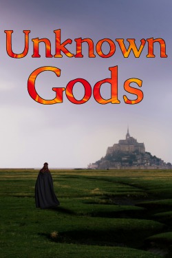 Unknown Gods | Scribble Hub