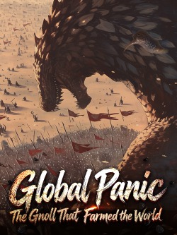 Global Panic: The Gnoll That Farmed the World | Scribble Hub