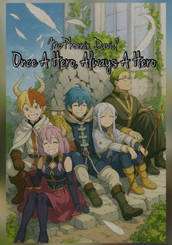 Once A Hero, Always A Hero (Frieren/Naruto Crossover Fanfiction ...