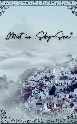 Mist in Sky-Sea | Scribble Hub