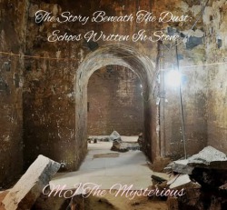 The Story Beneath The Dust: Echoes Written In Stone | Scribble Hub