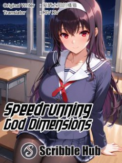 Speedrunning God Dimensions | Scribble Hub