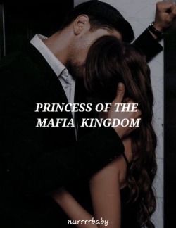 Princess of The Mafia Kingdom | Scribble Hub