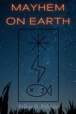 Mayhem on Earth | Scribble Hub