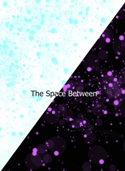 The Space Between | Scribble Hub