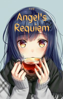 The Angel’s Requiem | Scribble Hub