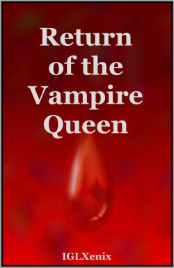 Return of the Vampire Progenitor! (In Hiatus.) | Scribble Hub