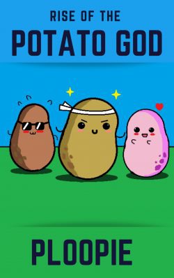 Rise Of The Potato God (LitRPG) | Scribble Hub