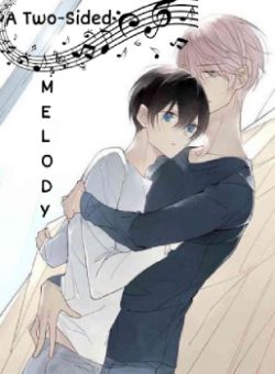 A Two-Sided Melody(BL) | Scribble Hub