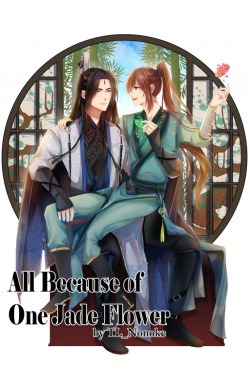 All Because of One Jade Flower (Sample) | Scribble Hub