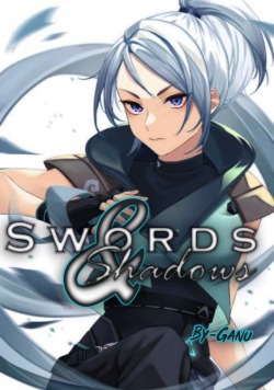 Swords and Shadows | Scribble Hub