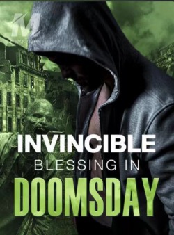Invincible Blessing in Doomsday | Scribble Hub