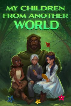 My Children From Another World | Scribble Hub