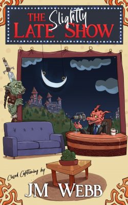 The Slightly Late Show | Scribble Hub