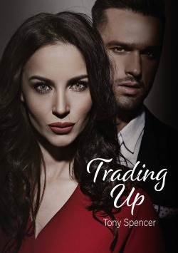 Trading Up | Scribble Hub