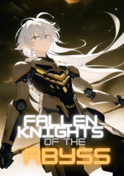 Fallen Knights of the Abyss | Scribble Hub