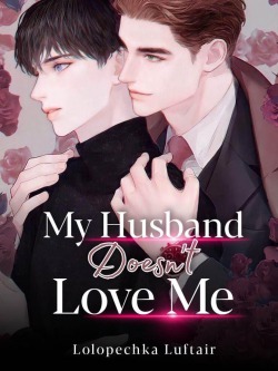 My Husband Doesn’t Love Me [BL] | Scribble Hub