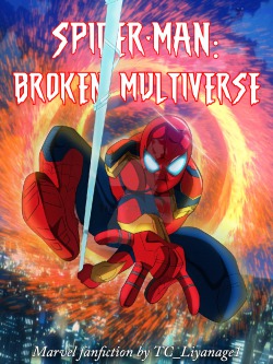 Spider-Man: Broken Multiverse | Scribble Hub