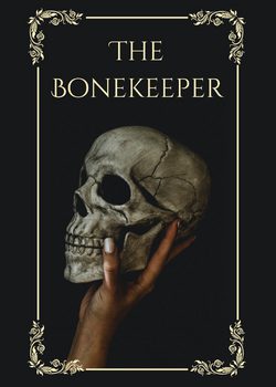The Bonekeeper | Scribble Hub