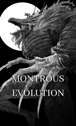 Monstrous Evolution | Scribble Hub