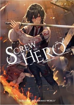 Screw the Hero! | Scribble Hub