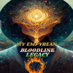 MY EMPYREAN BLOODLINE LEGACY | Scribble Hub