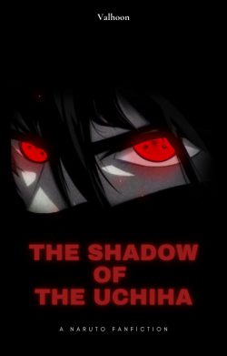 Naruto: The Shadow Of The Uchiha | Scribble Hub