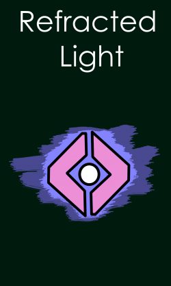 Refracted Light | Scribble Hub