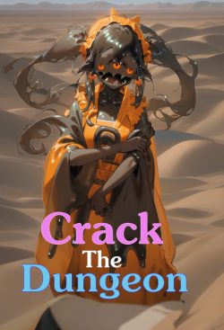 Crack the Dungeon | Scribble Hub