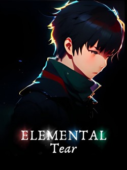 Elemental Tear | Scribble Hub