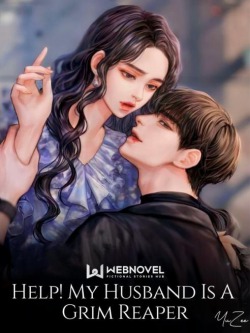 Help! My Husband Is A Grim Reaper | Scribble Hub