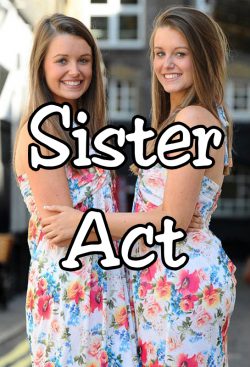 Sister Act | Scribble Hub