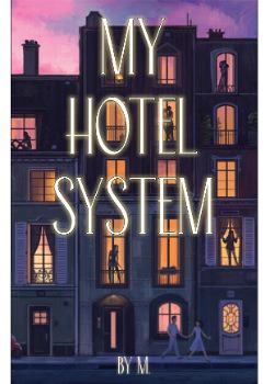 My Hotel System | Scribble Hub