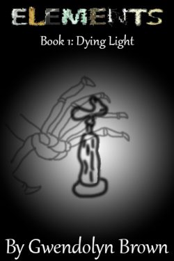 Elements Book 1: Dying Light | Scribble Hub