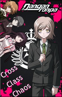 Danganronpa: Cross Class Chaos | Scribble Hub