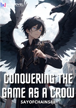 Conquering The Game As A Crow | Scribble Hub