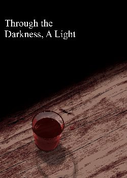 Through the Darkness, A Light | Scribble Hub