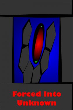 Forced Into The Unknown | Scribble Hub