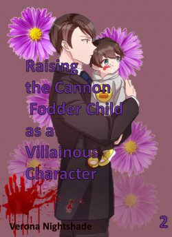 Raising the Canon Fodder Child as a Villainous Character | Scribble Hub