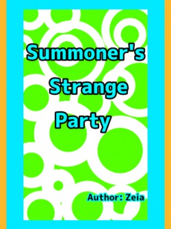 Summoner’s Strange Party | Scribble Hub