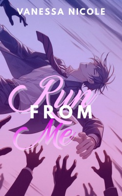 Run From Me [BL] | Scribble Hub