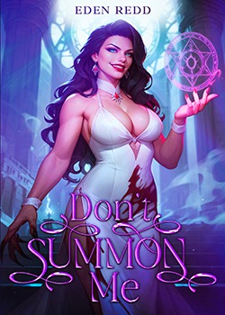 Don’t Summon Me | Scribble Hub