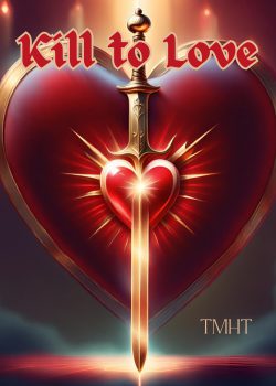 Kill to Love | Scribble Hub