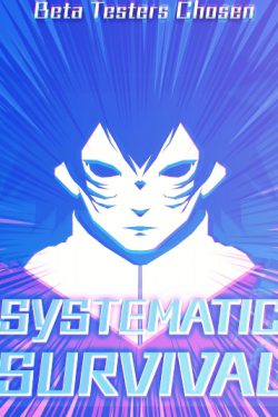 Systematic Survival | Scribble Hub