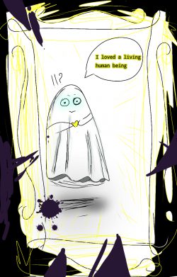 I loved a living human being | Scribble Hub