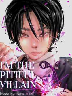 I’m The Pitiful Villain (Rewrite) | Scribble Hub