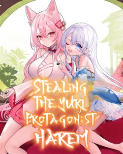 Stealing the Yuri Protagonist Harem (Xianxia) | Scribble Hub
