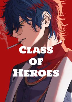 Class of Heroes | Scribble Hub