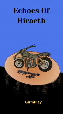 Echoes of Hiraeth | Scribble Hub